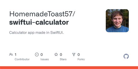 Github Homemadetoast57swiftui Calculator Calculator App Made In