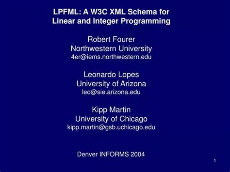 Ppt Lpfml A W3c Xml Schema For Linear And Integer Programming Robert
