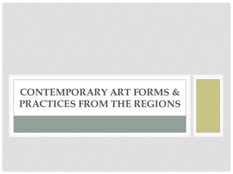 (PPT) Contemporary art forms & practices from the regions