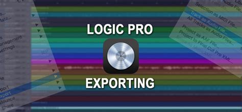 How To Export Audio Files From Logic Pro To Another DAW
