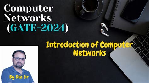 Lec 01 Introduction Part 1 Computer Networks Gate Cse It By Bindas Sir Youtube
