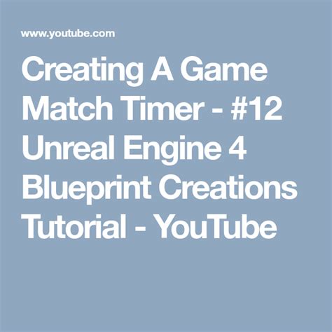 Creating A Game Match Timer 12 Unreal Engine 4 Blueprint Creations