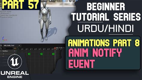 Unreal Engine 5 Beginner Tutorial 57 Animations P 8 Anim Notify Event Hindiurdu Youtube