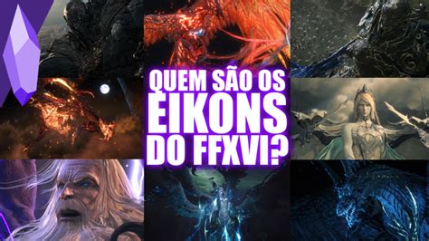 Ffxvi Tudo Sobre Os Novos Eikons Apresentados Moogles Cave