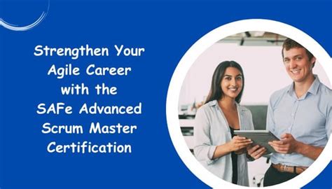 Safe Advanced Scrum Master Certification Transform Your Agile Career Rscrummasters