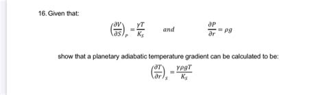 Solved 16 Given That Show That A Planetary Adiabatic