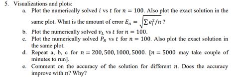 Solved 5 Visualizations And Plots A Plot The Numerically