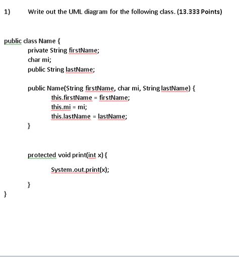 Solved Write Out The UML Diagram For The Following Class Chegg