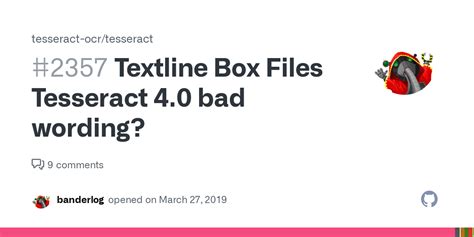 Textline Box Files Tesseract 40 Bad Wording · Issue 2357 · Tesseract