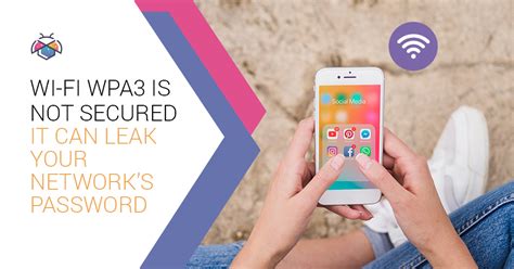 Wifi WPA3 Can Leak Your Network Password