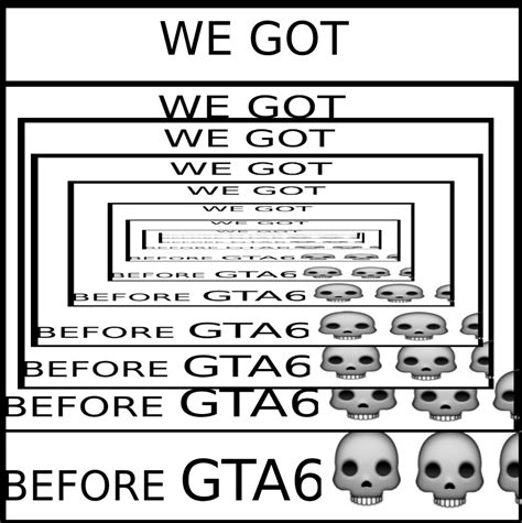 We Got X Before Gta 6 Image Gallery List View List View Know