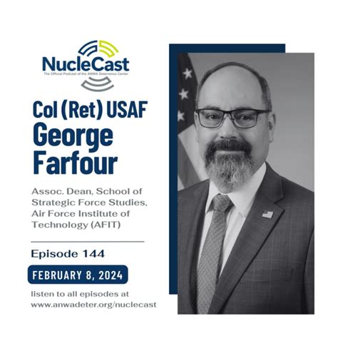 Nuclecast Usaf Col Ret George Farfour The Role Of Air Force