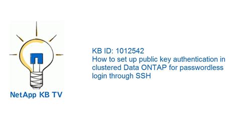 How To Set Up Public Key Authentication In Clustered Data ONTAP For Passwordless Login Through