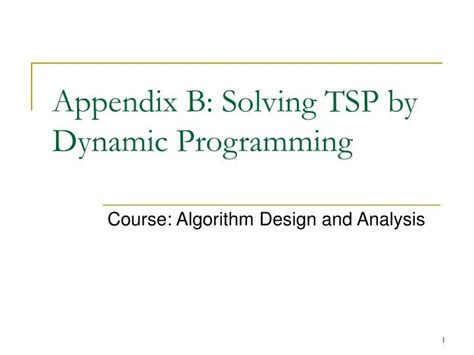 Ppt Appendix B Solving Tsp By Dynamic Programming Powerpoint Presentation Id6728595