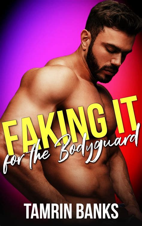 Amazon.com: Faking It for the Bodyguard: Faking It Series eBook : Banks, Tamrin: Kindle Store