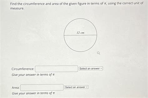 Solved Find The Circumference And Area Of The Given Figure Chegg