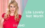 Lila Lovely Net Worth Is Her Fame Increasing With Age Amj