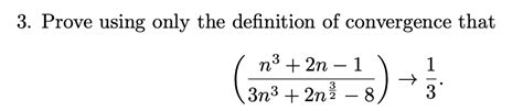 solved 3 prove using only the definition of convergence
