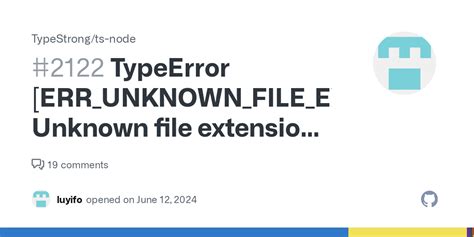 typeerror [err unknown file extension] unknown file extension ts