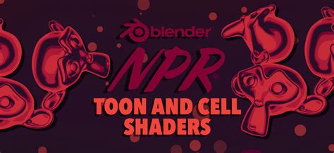 Blender Tutorial NPR And TOON Shading BlenderNation