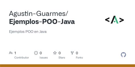GitHub Agustin Guarmes Ejemplos POO Java Ejemplos POO En Java