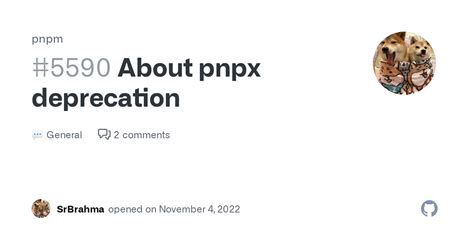 about pnpx deprecation · pnpm · discussion 5590 · github