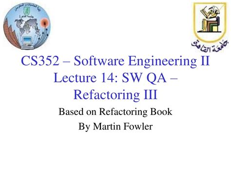 ppt cs352 software engineering ii lecture 14 sw qa refactoring