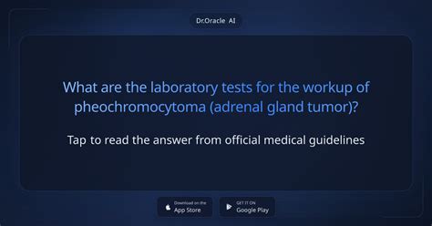 What Are The Laboratory Tests For The Workup Of Pheochromocytoma