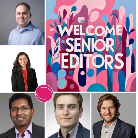 We Are Thrilled To Welcome Our Newest Senior Editors To The