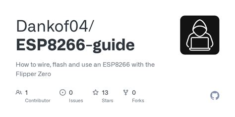 Github Dankof04 Esp8266 Guide How To Wire Flash And Use An Esp8266 With The Flipper Zero