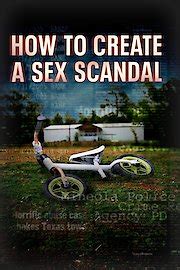 Watch How To Create A Sex Scandal Streaming Online Yidio
