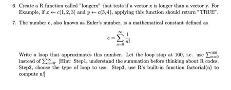 solved 6 create a r function called longerx that tests if