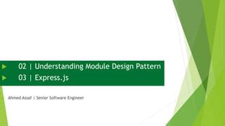 Module Design Pattern I E Express Js PPT
