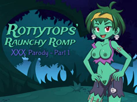 The Lusty Lizard Rottytops Raunchy Romp Xxx Parody Part 1 Final