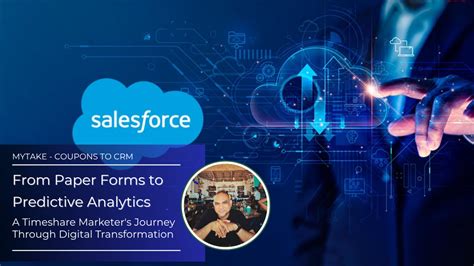 From Paper Forms To Predictive Analytics A Timeshare Marketers