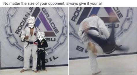 No Matter The Size Of Your Opponent Always Give It Your All R