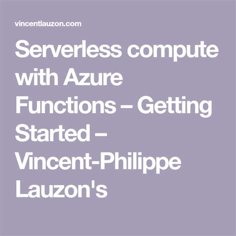Serverless Compute With Azure Functions Getting Started Vincent