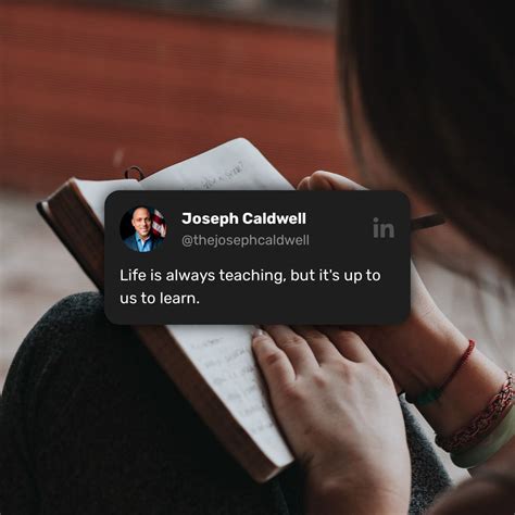 Joseph Caldwell on LinkedIn: #teach #life #studious #lifelessons # ...