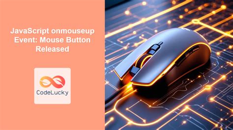 JavaScript MouseEvent Object Mouse Events CodeLucky