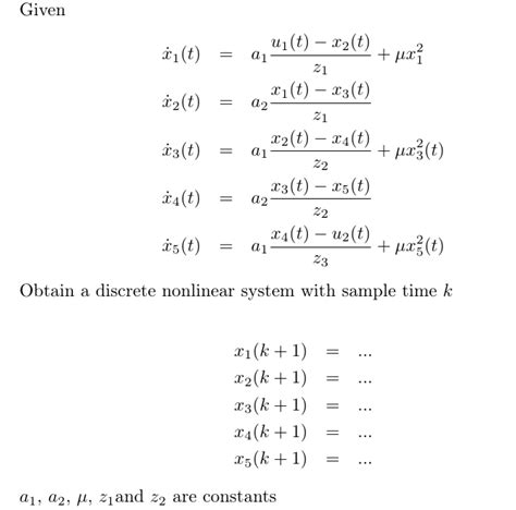 Can Anyone Tell Me Some Method To Discretize Nonlinear Ordinary Differential Equations To Obtain