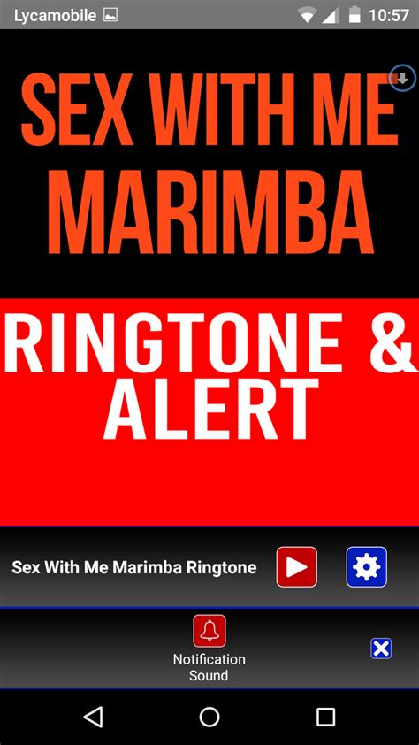 Sex With Me Marimba Ringtone And Alert App On Amazon Appstore