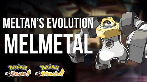 New Pokemon Melmetal Meltans Evolution Revealed Youtube