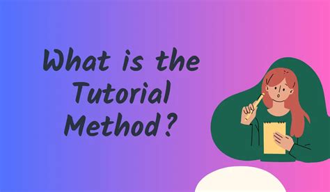 What Is The Tutorial Method