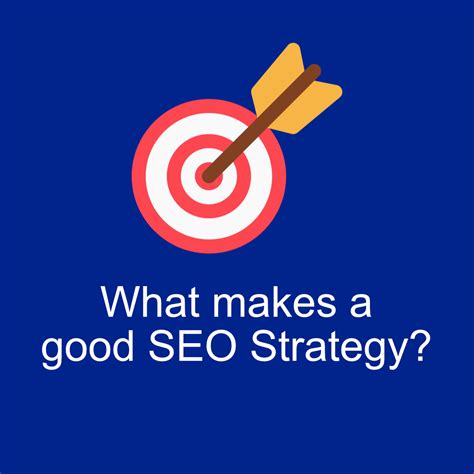 What Makes A Good Seo Strategy Mgy Digital
