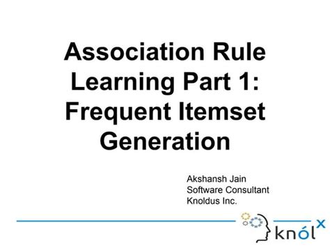 Association Rule Learning Part 1 Frequent Itemset Generation Pptx