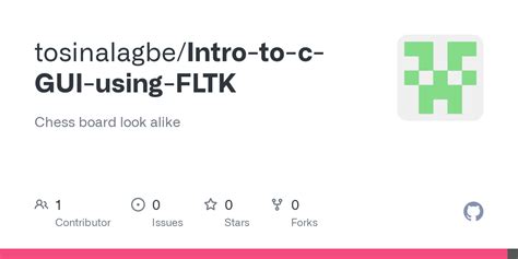 Github Tosinalagbeintro To C Gui Using Fltk Chess Board Look Alike