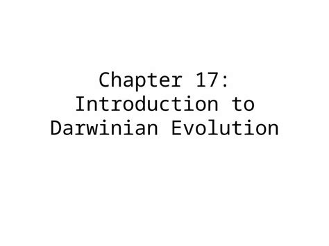 Ppt Chapter 17 Introduction To Darwinian Evolution Dokumen Tips