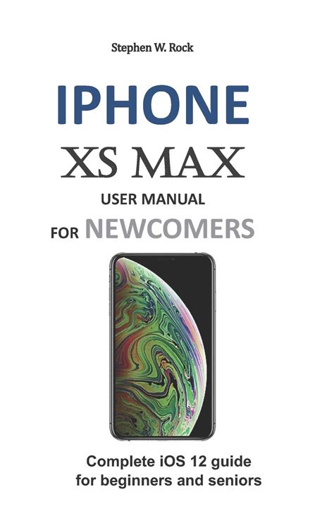 Mua IPHONE XS MAX USER MANUAL FOR NEWCOMERS Complete IOS Guide For Beginners And Seniors