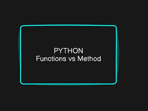Python Function Vs Method Shahwar Alam Naqvi Medium