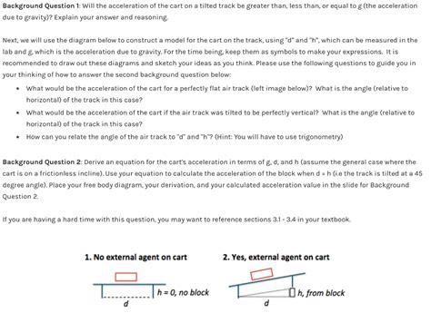 Solved Background Question Will The Acceleration Of The Chegg